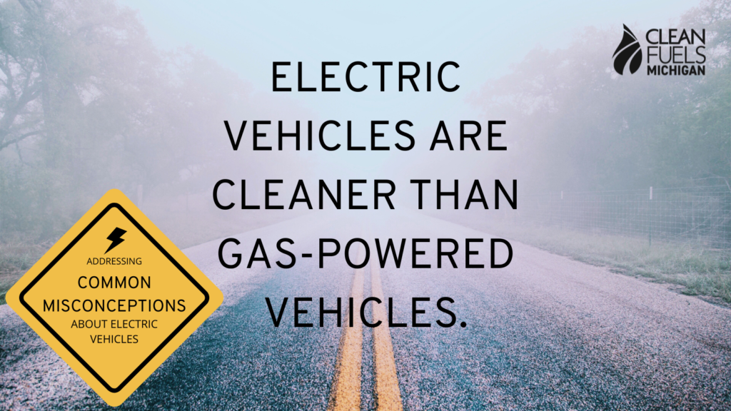 Electric Vehicles: The Cleaner Car | Clean Fuels Michigan